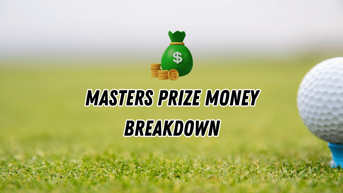 2025 Masters Purse: Total Prize Money, Winner’s Share & Full Payout ...
